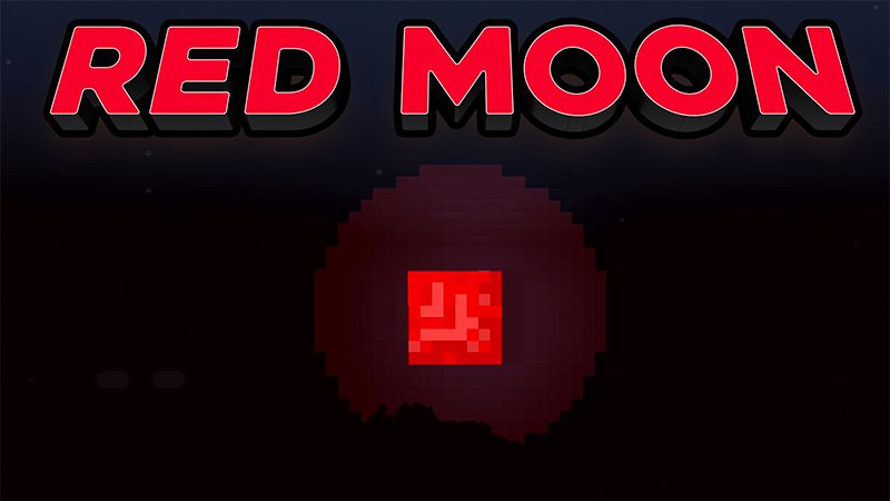 RED MOON by ChewMingo (Minecraft Marketplace Map) - Minecraft Bedrock ...
