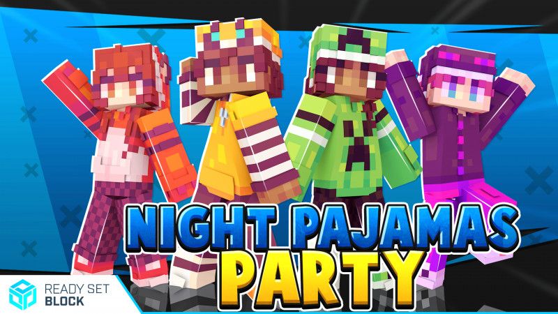 Night Pajamas Party by Ready, Set, Block! (Minecraft Skin Pack ...