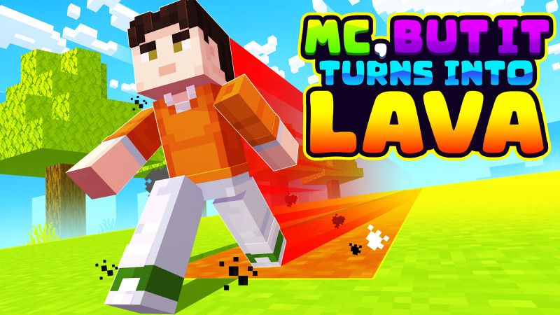 MC but It Turns Into Lava by BLOCKLAB Studios (Minecraft Marketplace ...
