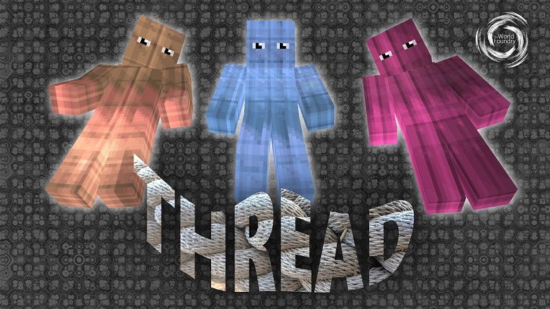 Thread by The World Foundry (Minecraft Skin Pack) - Minecraft ...