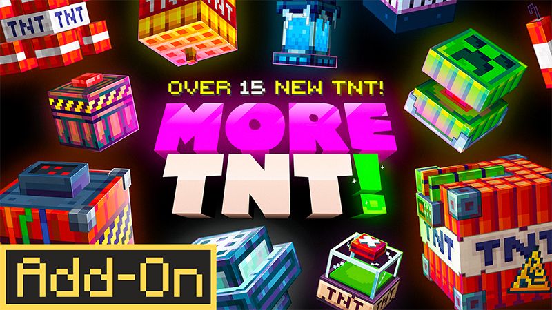 More TNT! Add-On by Tsunami Studios - Minecraft Bedrock Marketplace Explorer